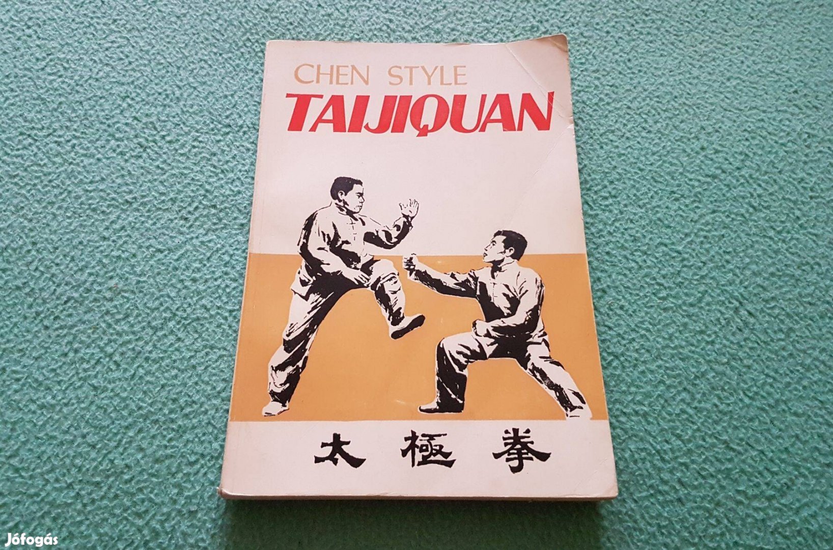 Feng Zhiquang-Chen Xiaowang: Chen Style Taijiquan könyv (angol nyelvű ...