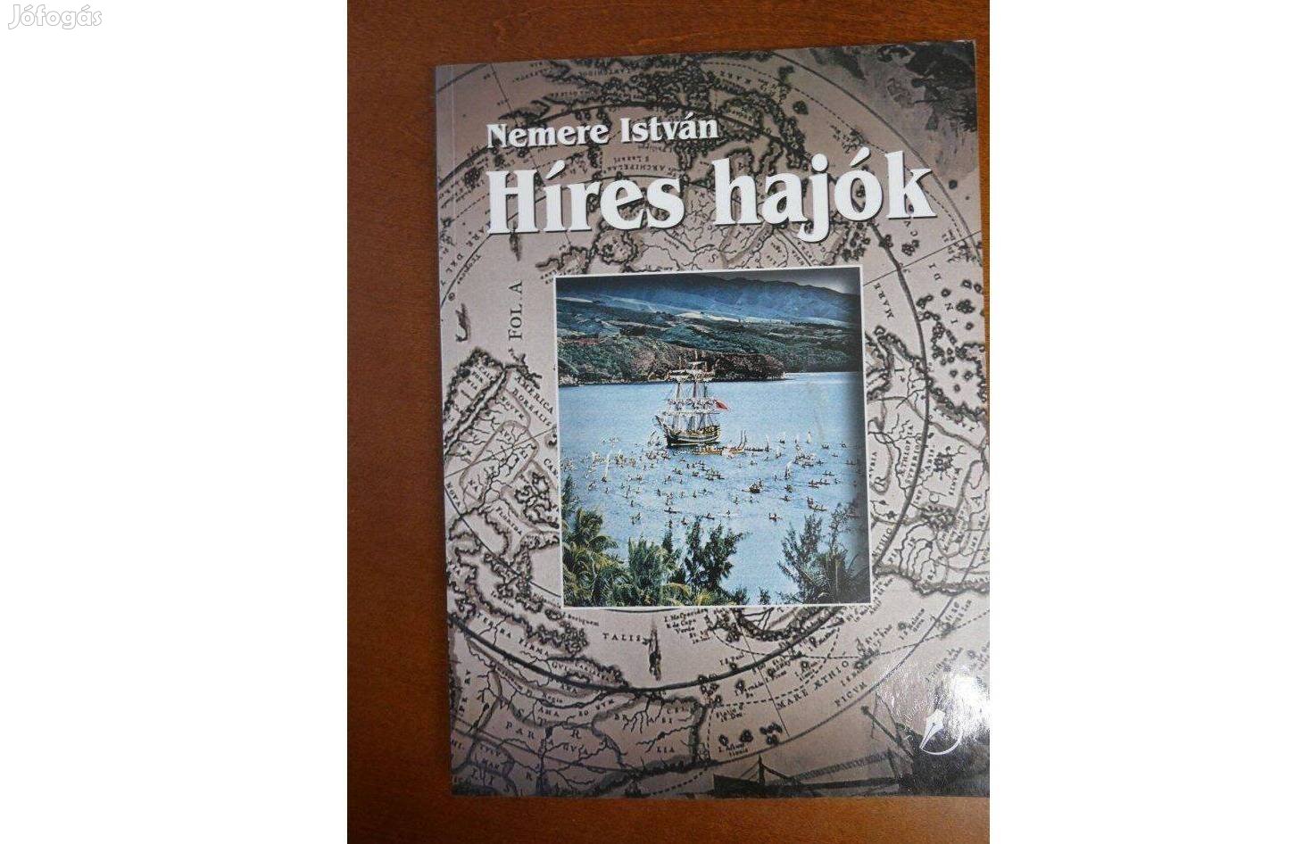 Nemere István : Híres hajók - Veszprém, Könyv - Jófogás