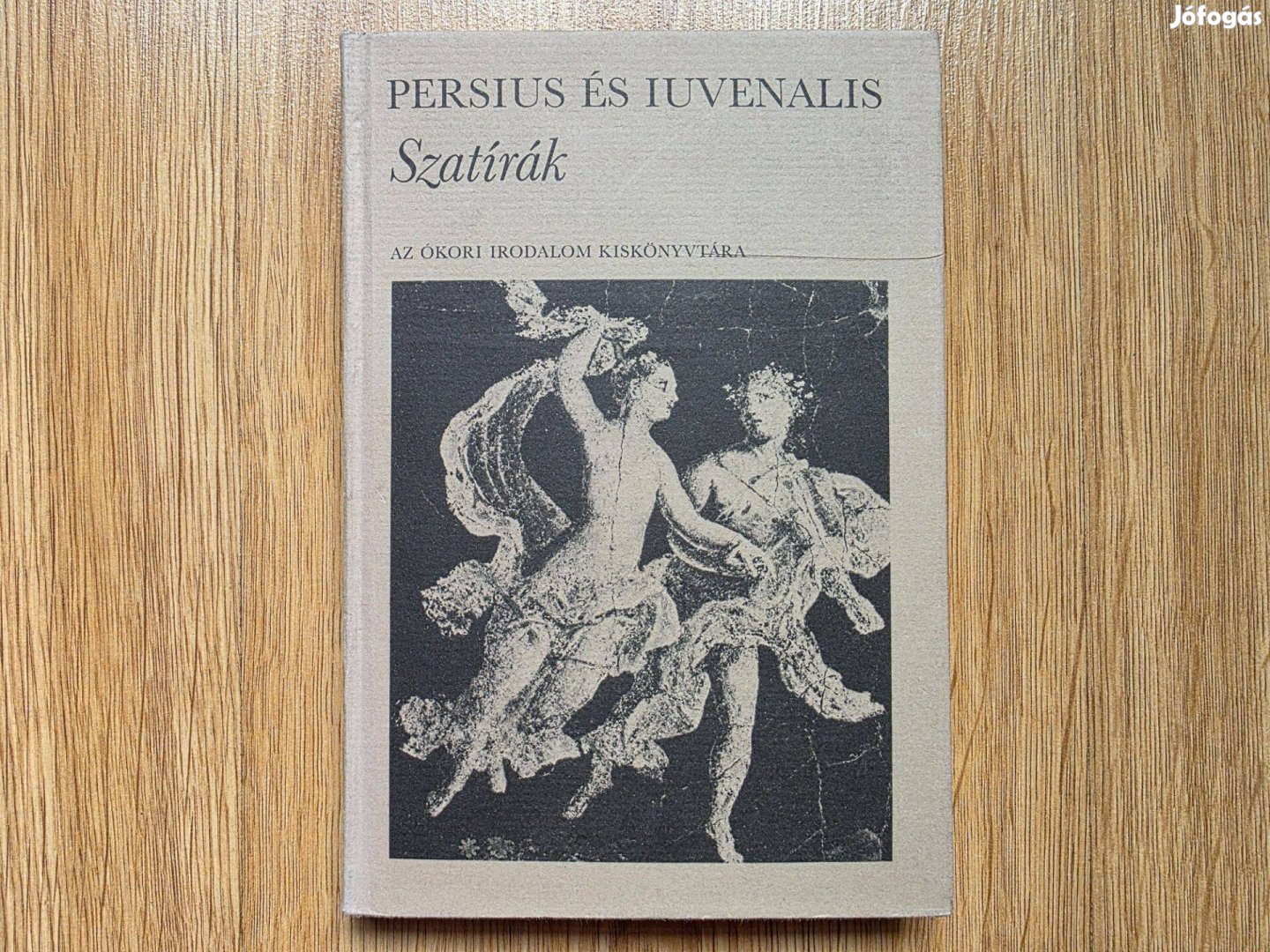 Persius és Iuvenalis - Szatírák - VII. kerület, Könyv - Jófogás